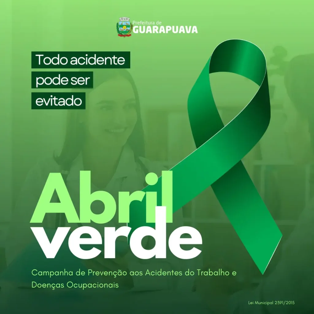 Abril Verde: Prefeitura de Guarapuava destaca importância do mês de ...